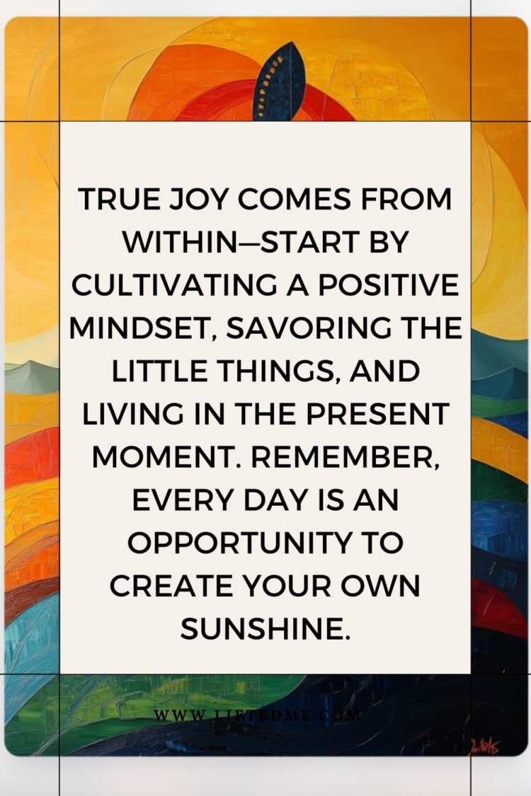Top 25 Happiness-Boosting Ideas for a Joyful Life